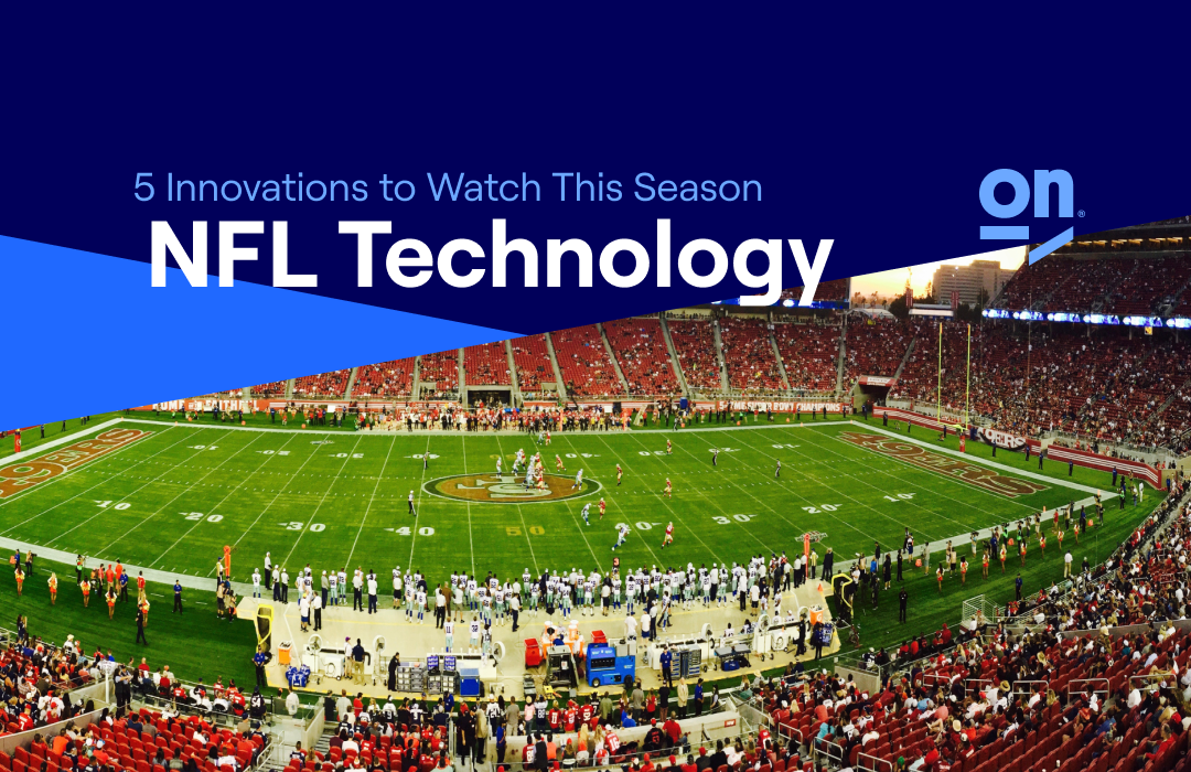 5 NFL Stadium Technology Innovations to Watch this Season | by GameOn ...