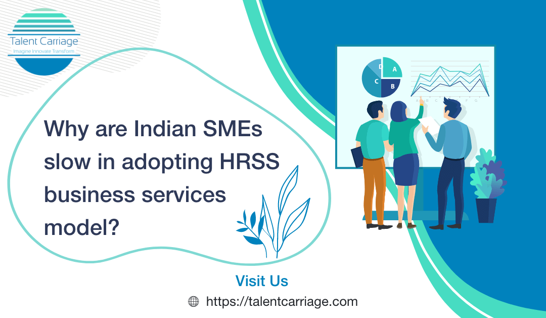 Why are Indian SMEs slow in adopting HRSS business services model? | by ...