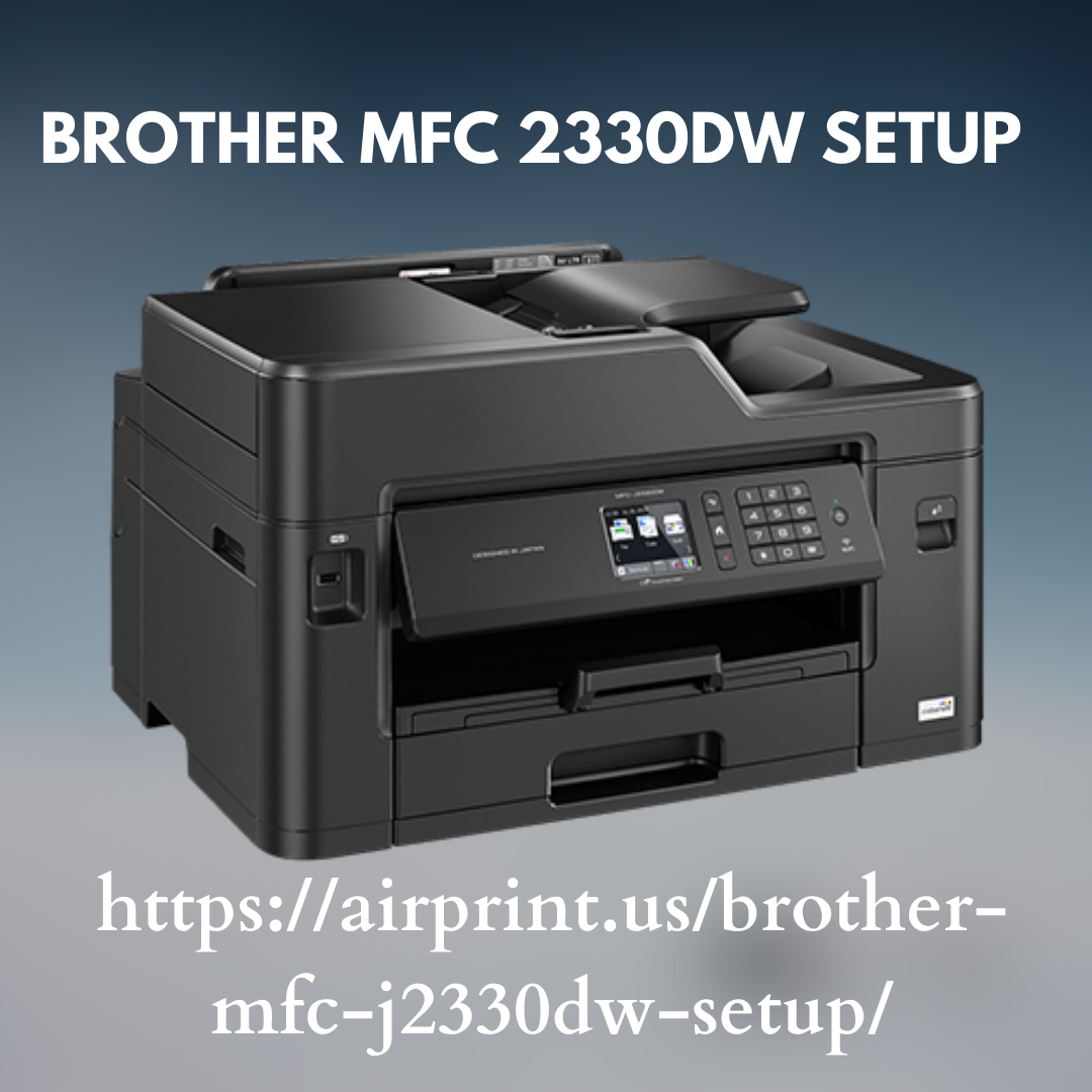 Brother MFC 2330DW setup - Andrew Paul - Medium
