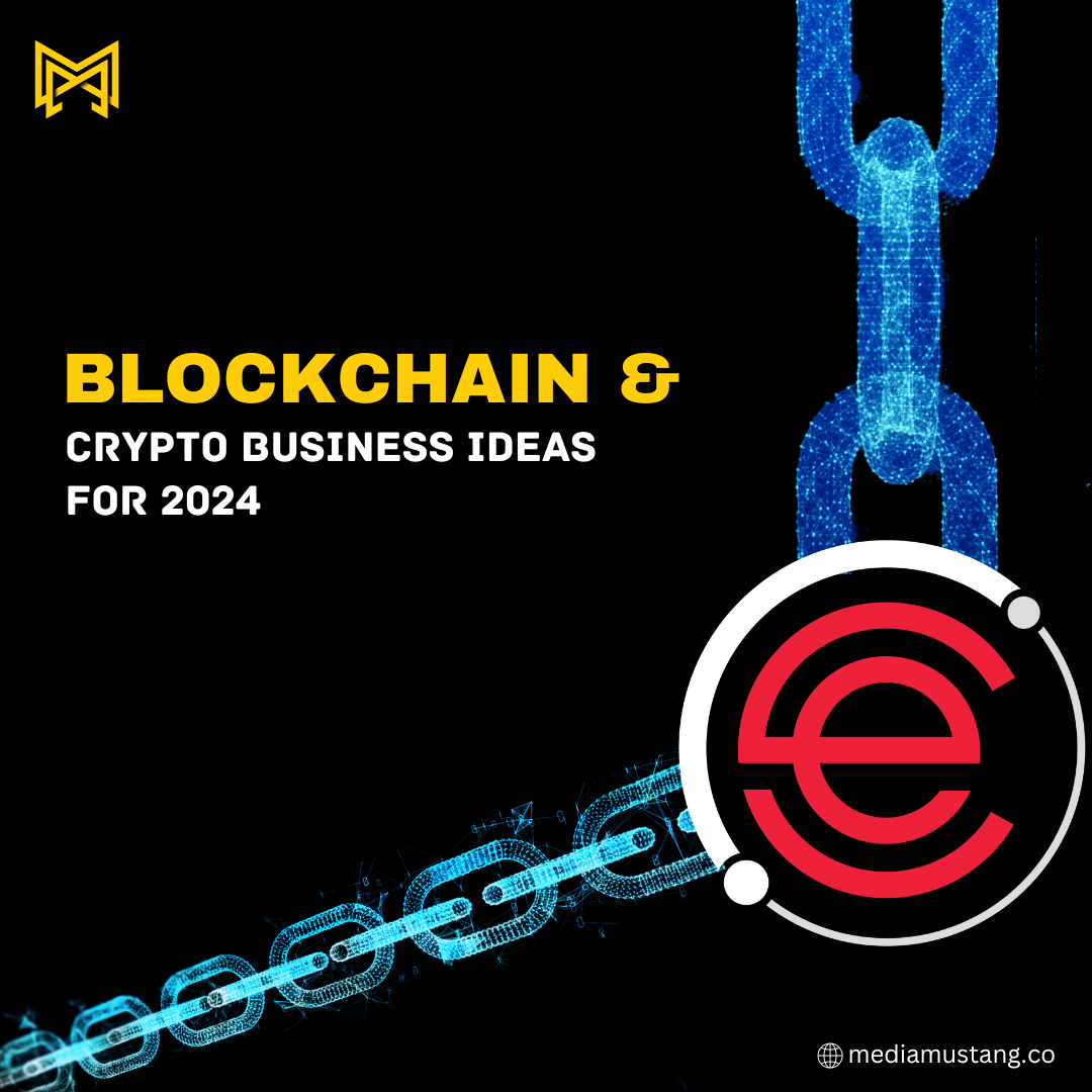 Crypto business ideas for 2024! - Mediamustang - Medium