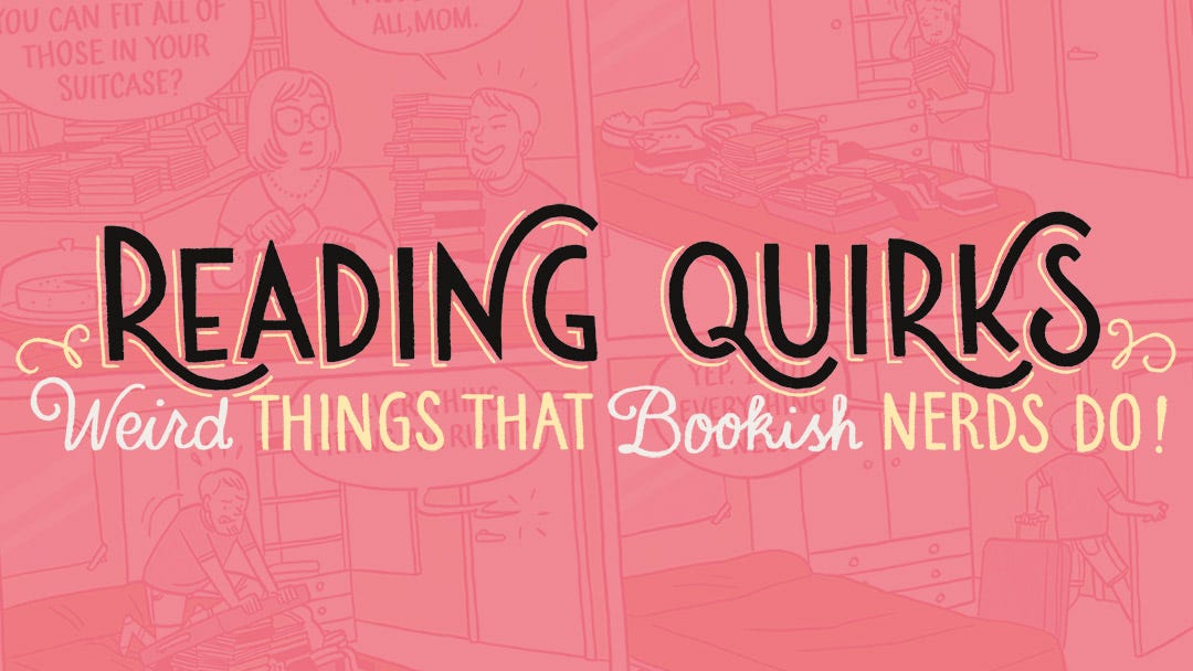 Reading Quirks (#39 — #42). A web-comic series about all those… | by ...
