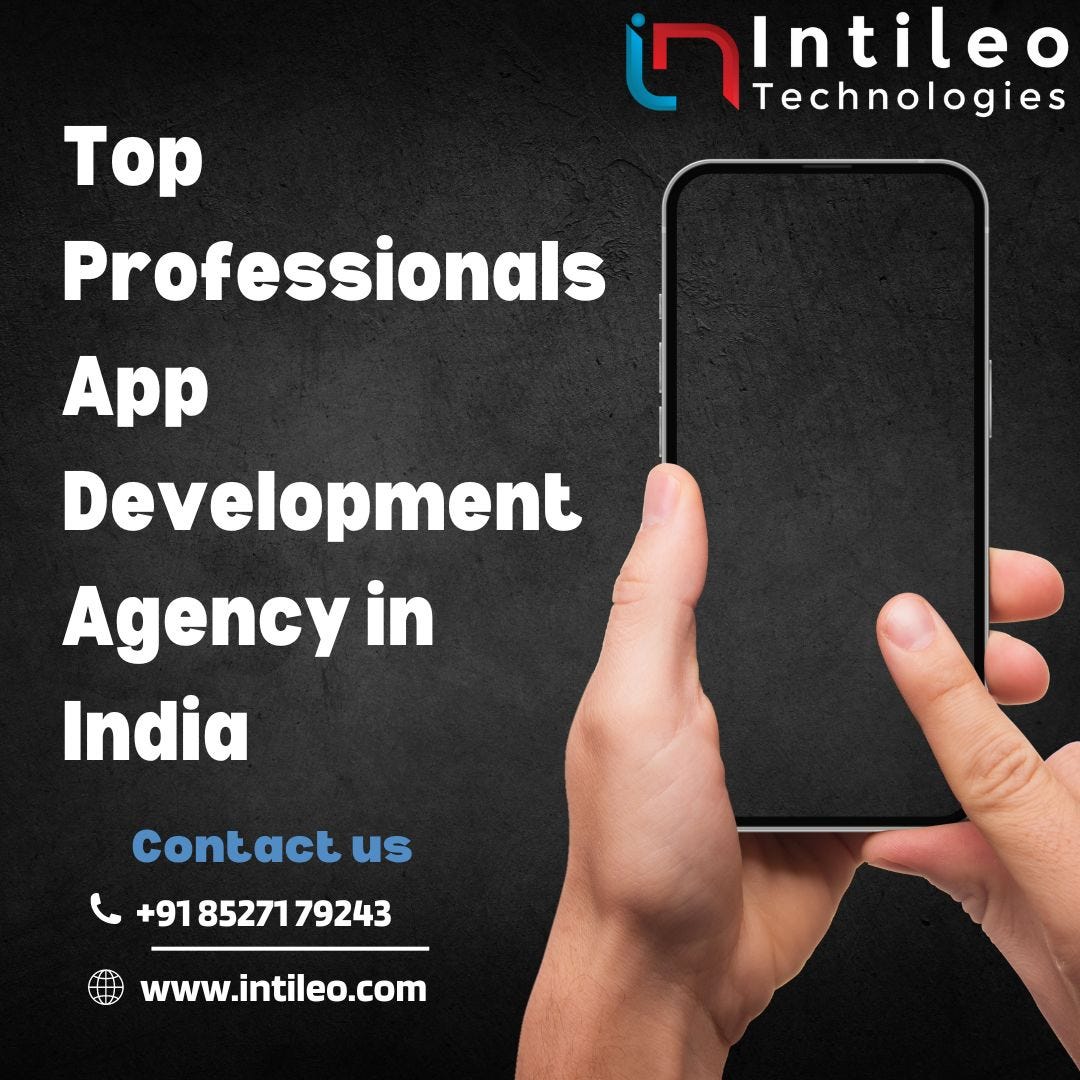 Top Professionals App Development Agency in India | by Intelio Technologies | Jun, 2024 | Medium