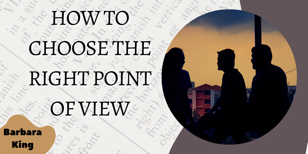 How to Choose the Right Point of View | by Elise L. Blake | Becoming An ...