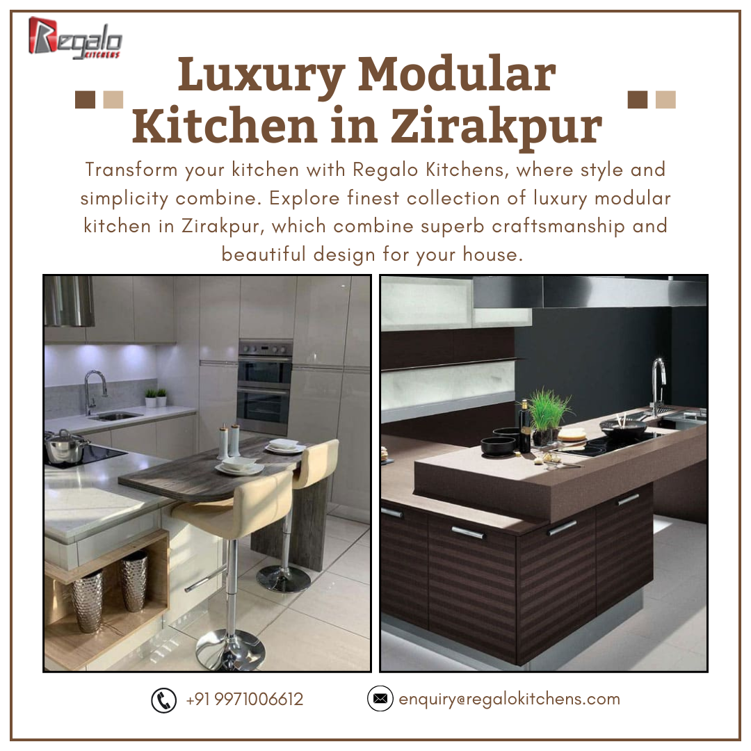 Luxury Modular Kitchen in Zirakpur | Regalo Kitchens - Regalo Kitchens ...