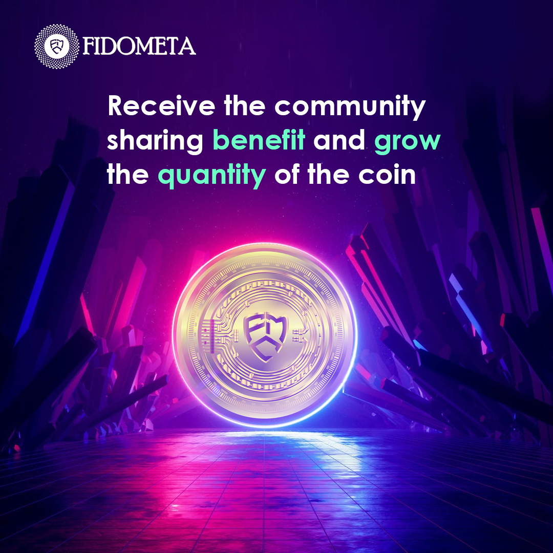Benefits and Grow the Quantity of the Coin - Fido Meta - Medium