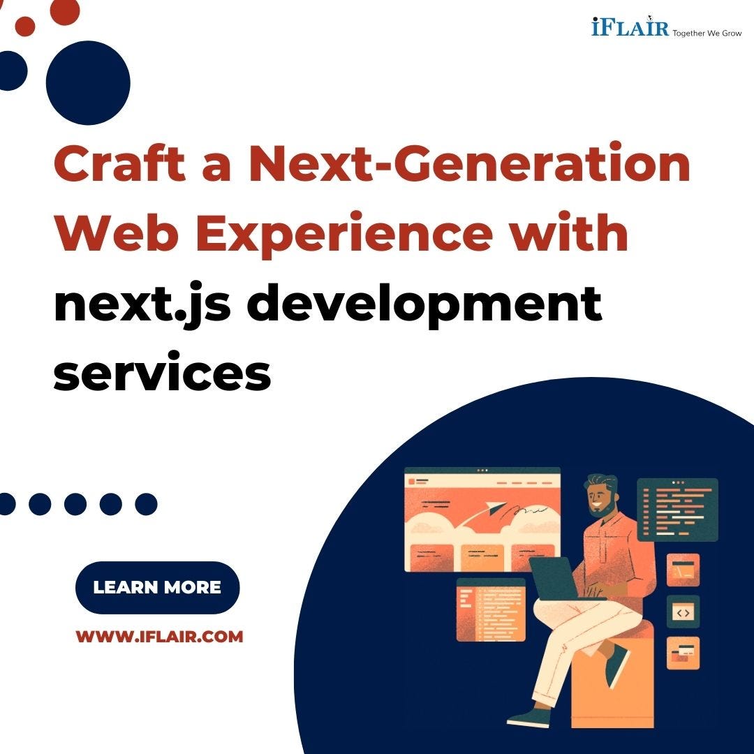 Craft a Next-Generation Web Experience with Next.js Development Services - Jenny Roy - Medium