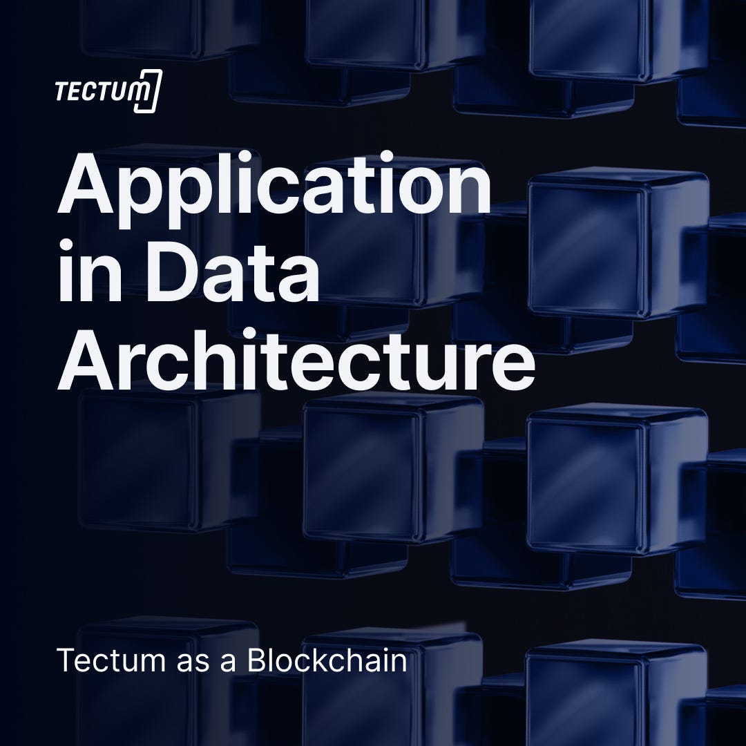 Tectum as a Blockchain — Application in Data Architecture and Security | by Tectum SoftNote ...