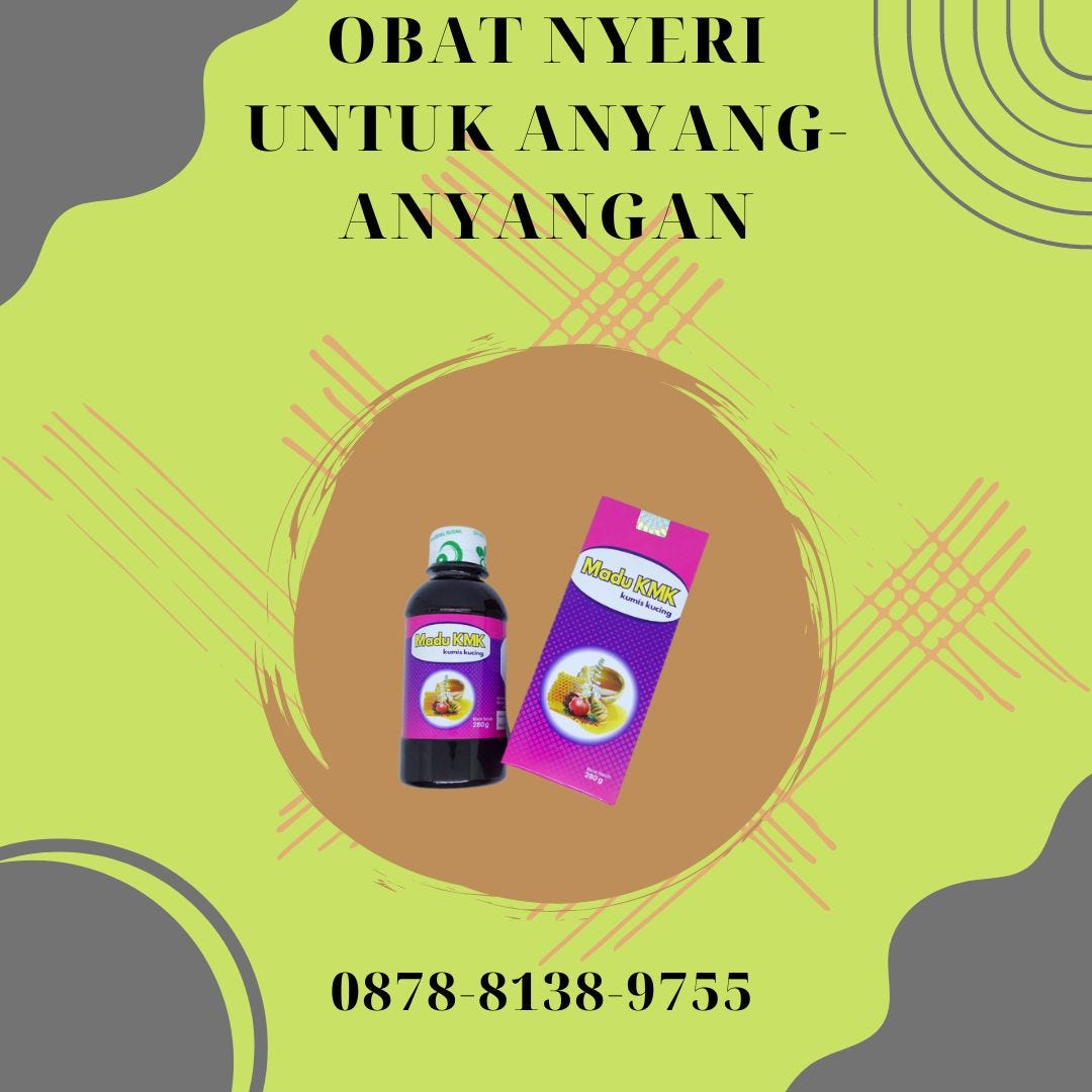 Obat Nyeri Untuk Anyang-Anyangan VIRAL, (0878–8138–9755) | by ...