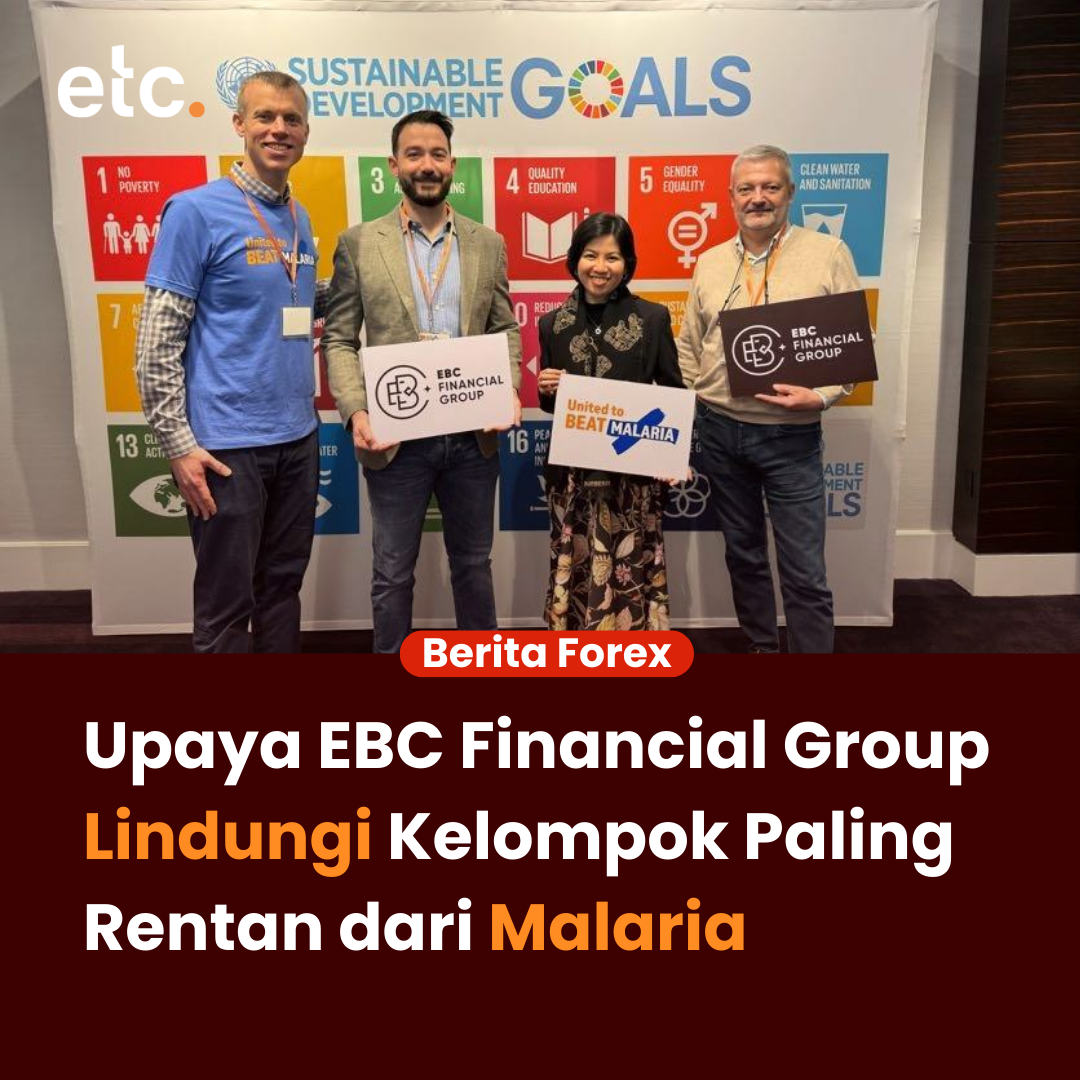 EBC Financial Group berkolaborasi dengan United to Beat (Beat Malaria), sebuah kampanye yang ...