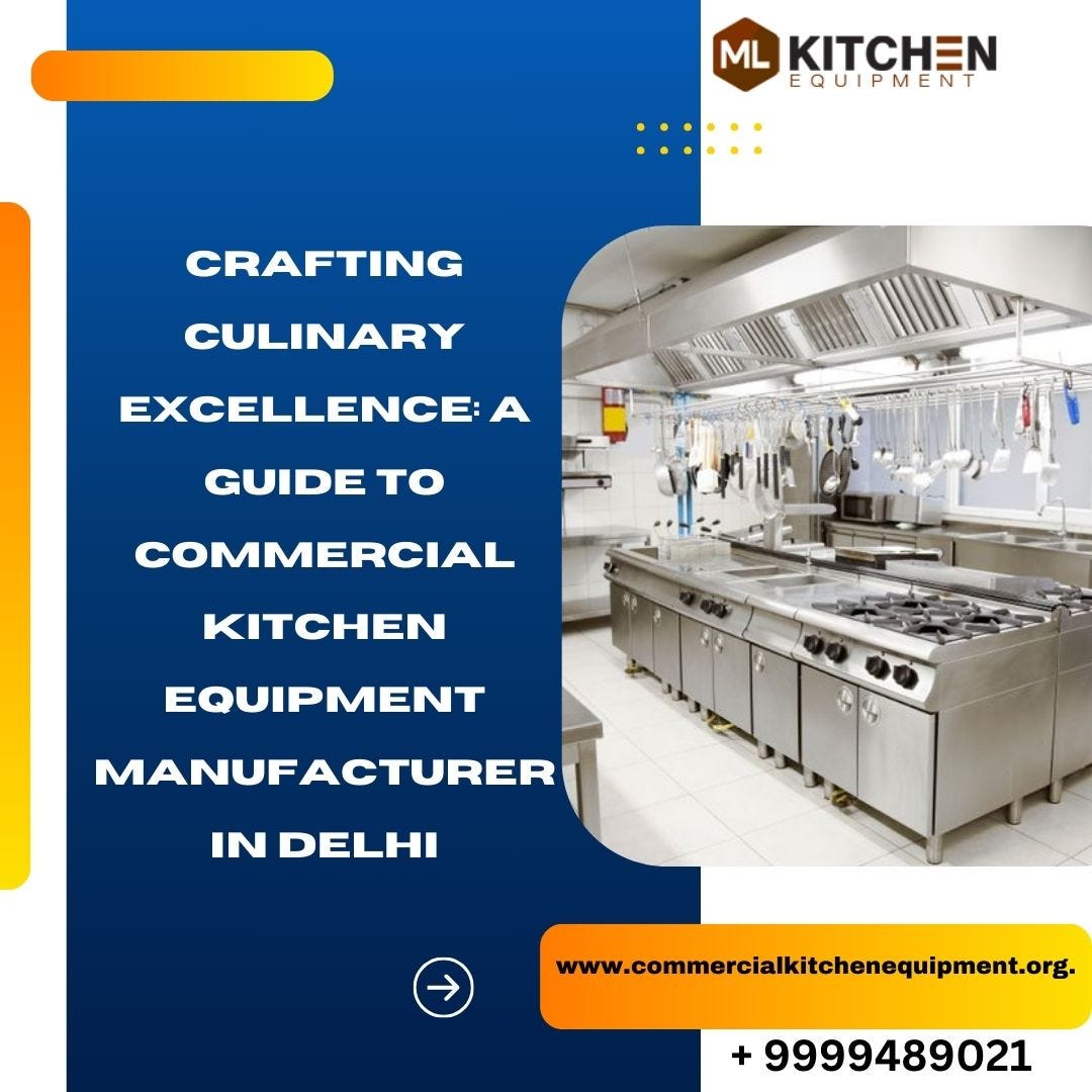 Crafting Culinary Excellence: A Guide to Commercial Kitchen Equipment ...