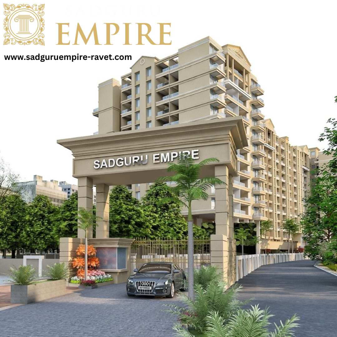 Sadguru Empire Kiwale by Sadguru Developers: A Premier Residential ...