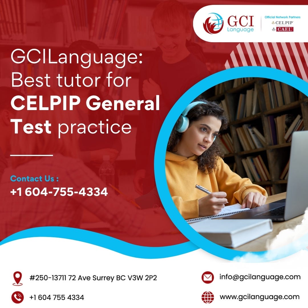GCI Language: Best tutor for CELPIP General Test Practice - Gcilanguage ...