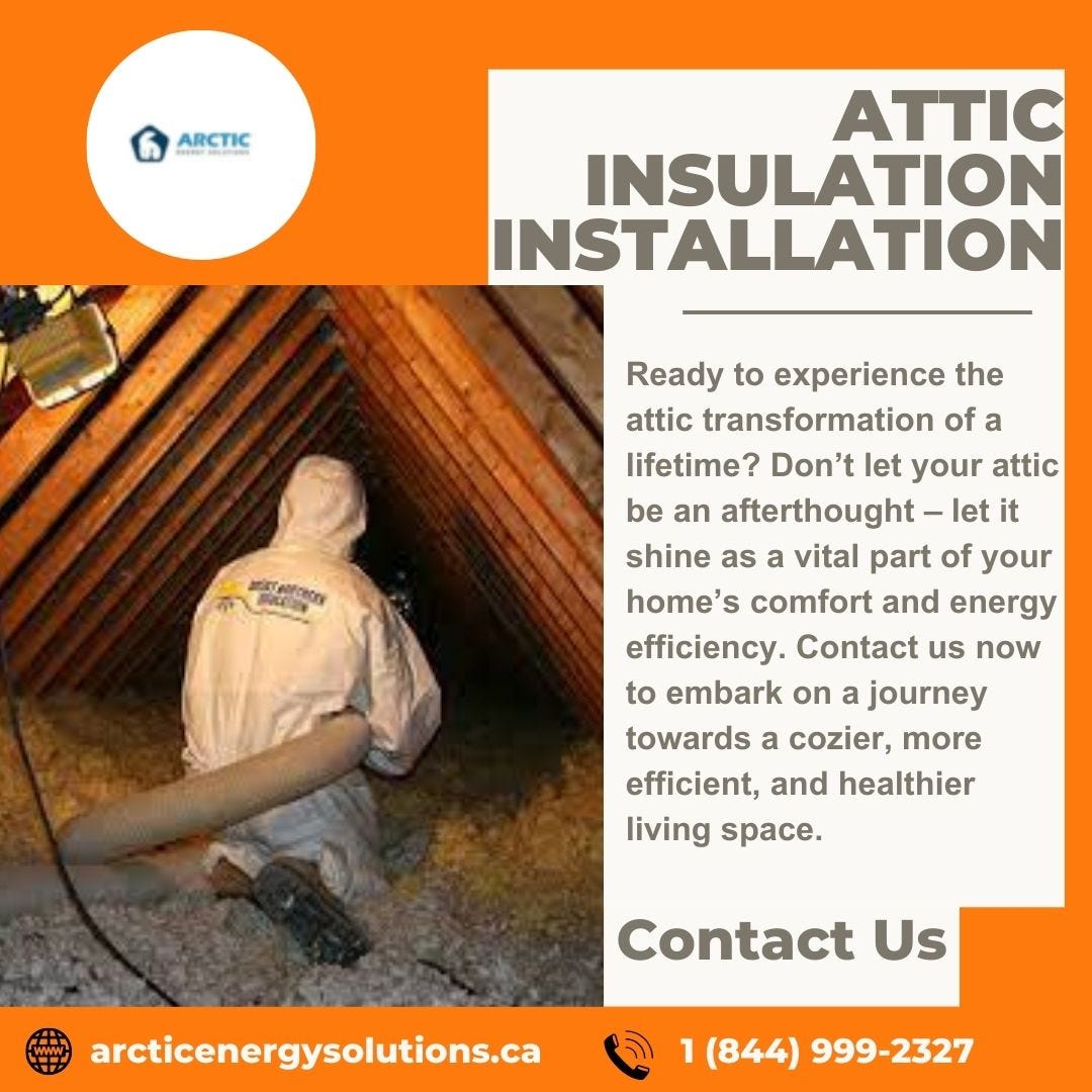 The Importance of Home attic Insulation in Canada | by Arctic Energy ...