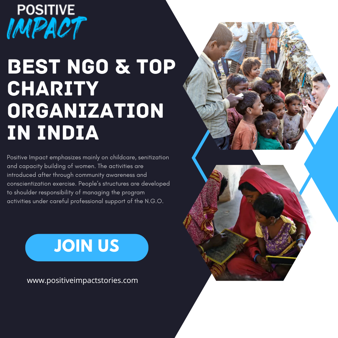 Best NGO & Top Charity Organization in India - Positive Impact - Medium