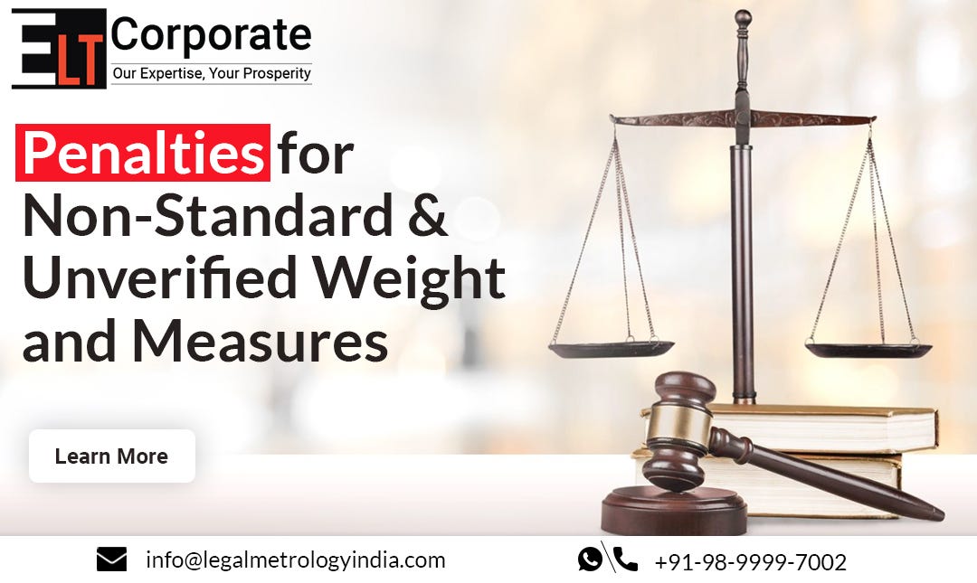 Penalties for Non-Standard & Unverified weight and measures - ELT ...