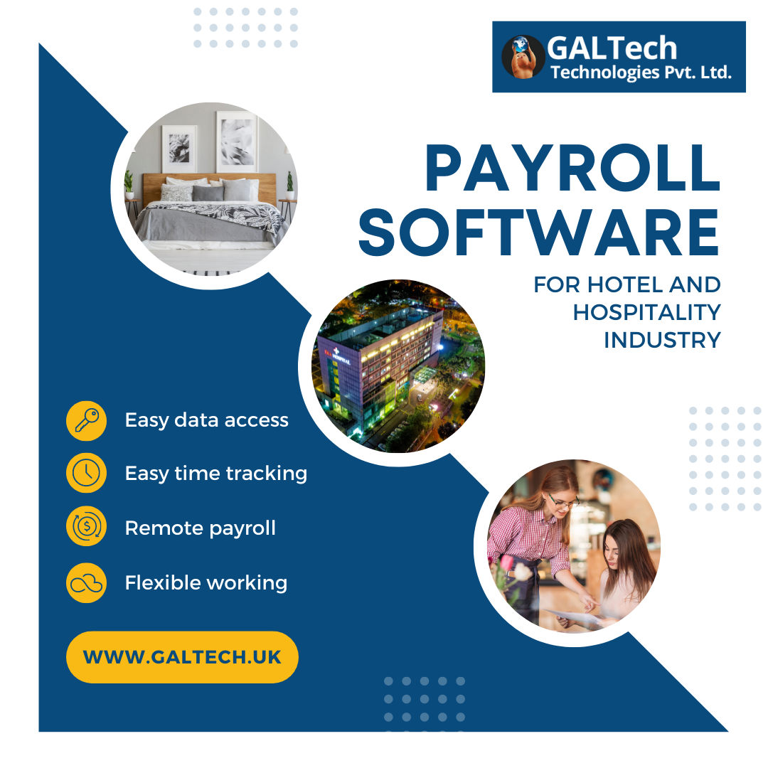 Payroll Software For Hospitality | Hospitality Payroll System - GALTech Technologies - Medium