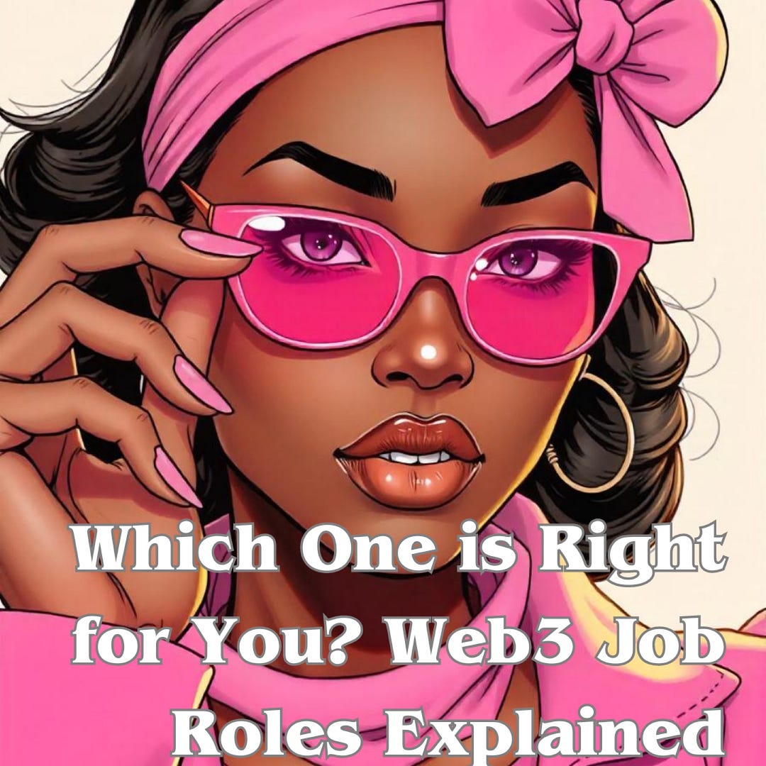 Which One is Right for You? Web3 Job Roles Explained | by Fx_Nurse | Sep, 2024 | Medium