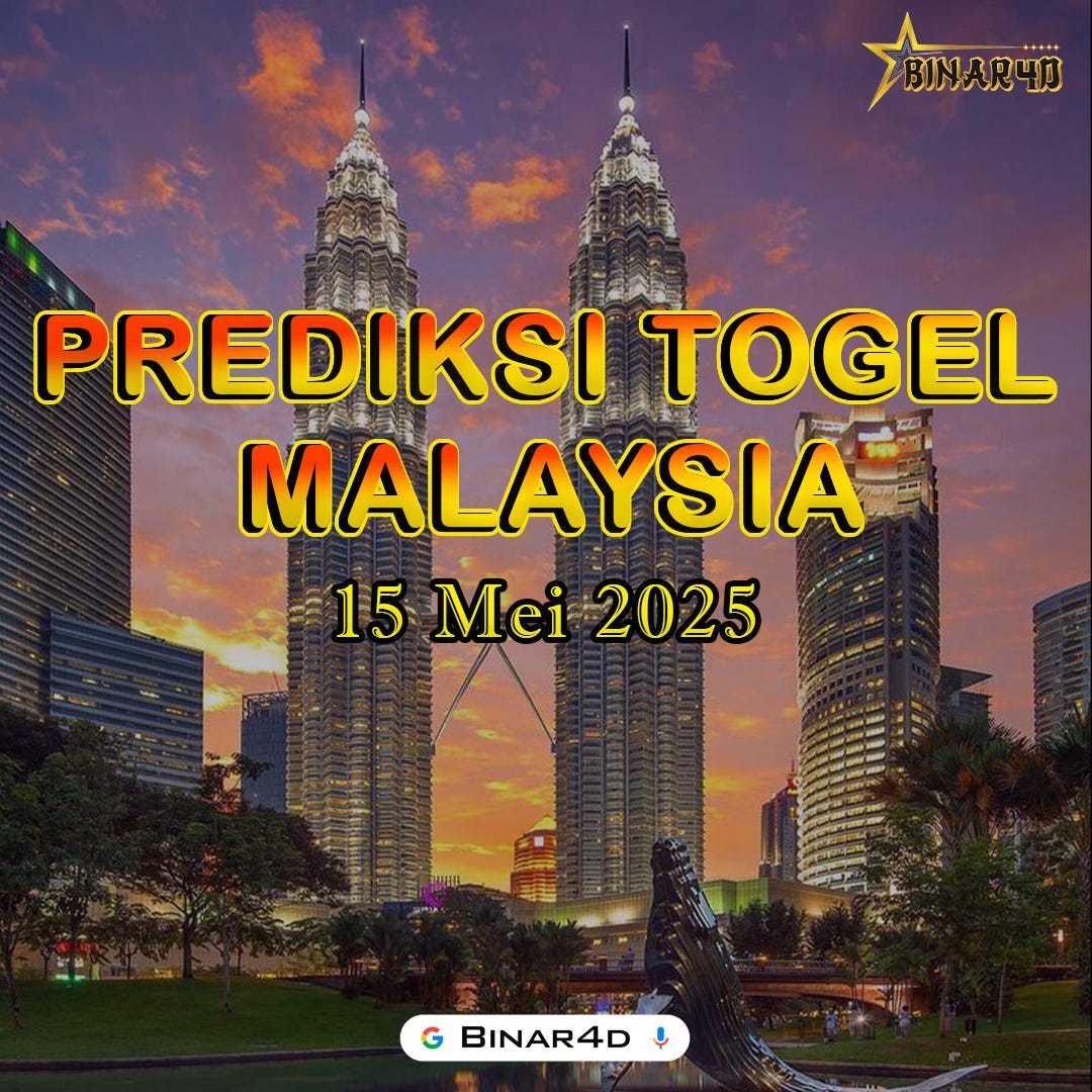 BINAR 4D | PREDIKSI TOGEL MALAYSIA PERIODE : 15 MEI 2025 TERJITU SE-INDONESIA | by Indahbinar ...