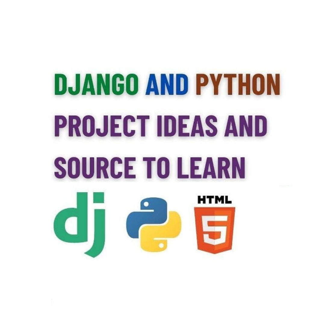 Django and python project ideas and source to learn - JNNC Technologies ...