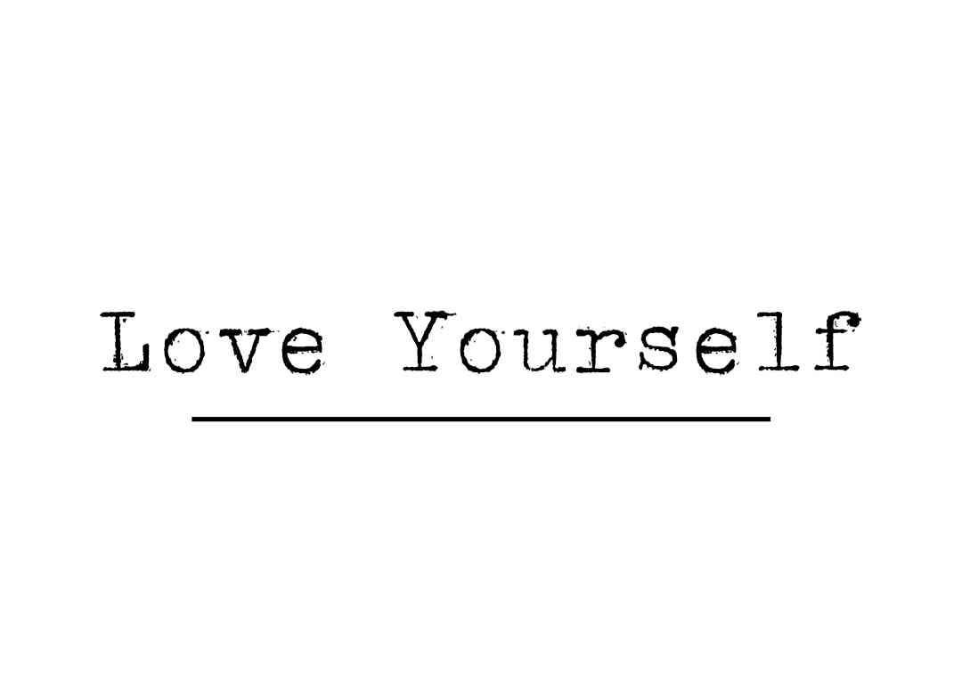 Love Yourself. Dua kata di atas agaknya sudah tidak… | by Mutia Rianty ...