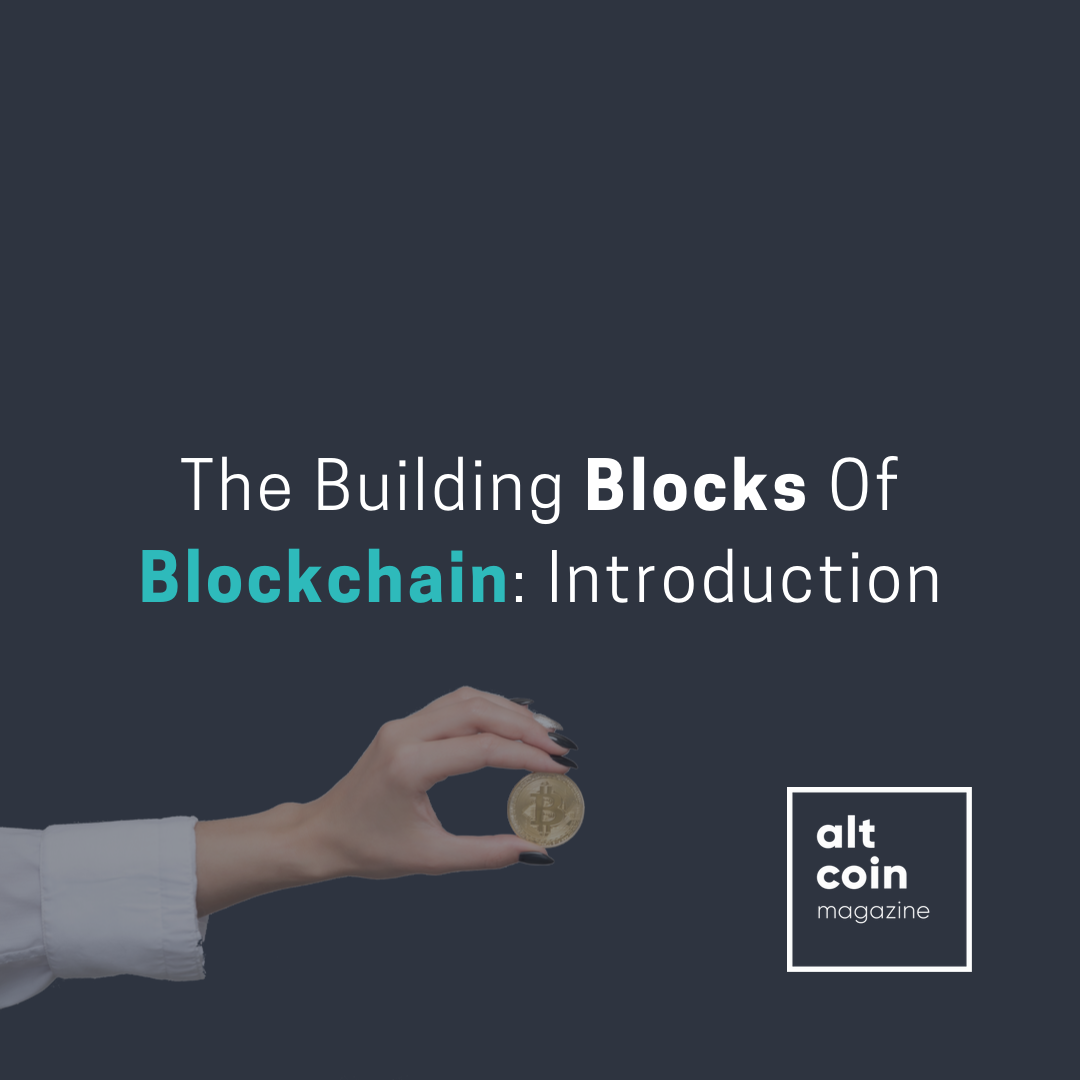 The Building Blocks of Blockchain: Introduction | by Back of the ...