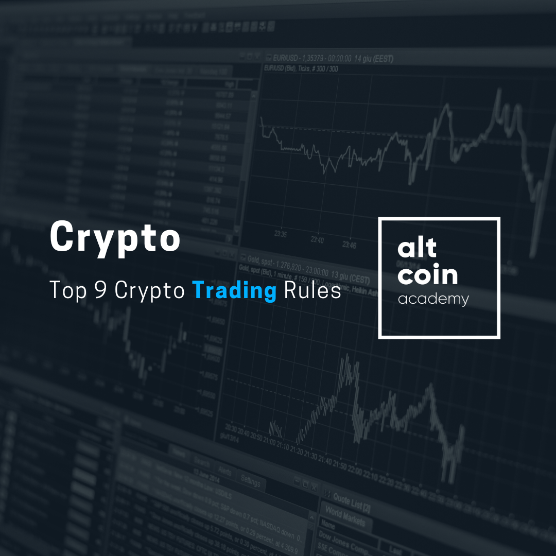 Top 9 Crypto Trading Rules. By CDLCONLINE 24 on Altcoin Academy | by ...