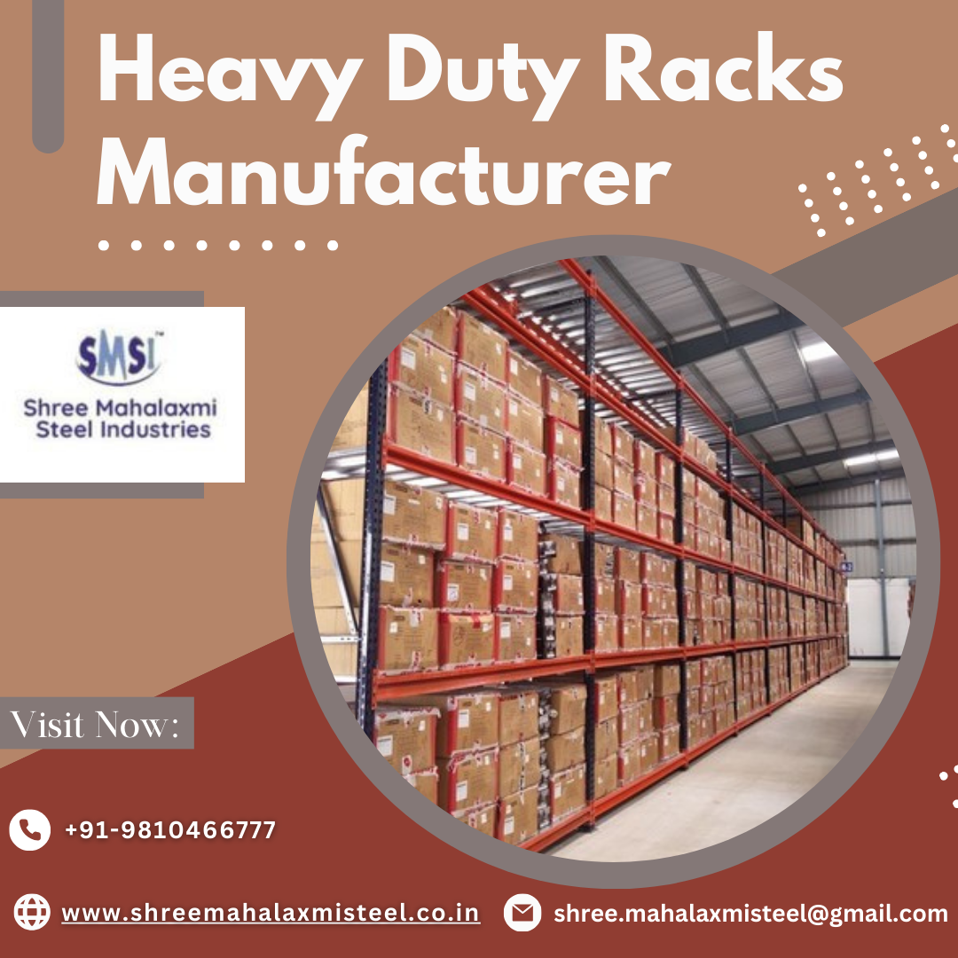 Heavy Duty Racks Manufacturer - Shree Mahalaxmi Steel Industries - Medium