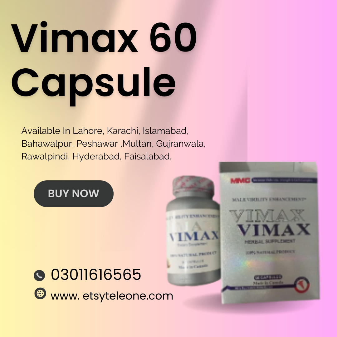 Vimax 60 Capsule In Islamabad | 03011616565 - Nkjustin - Medium