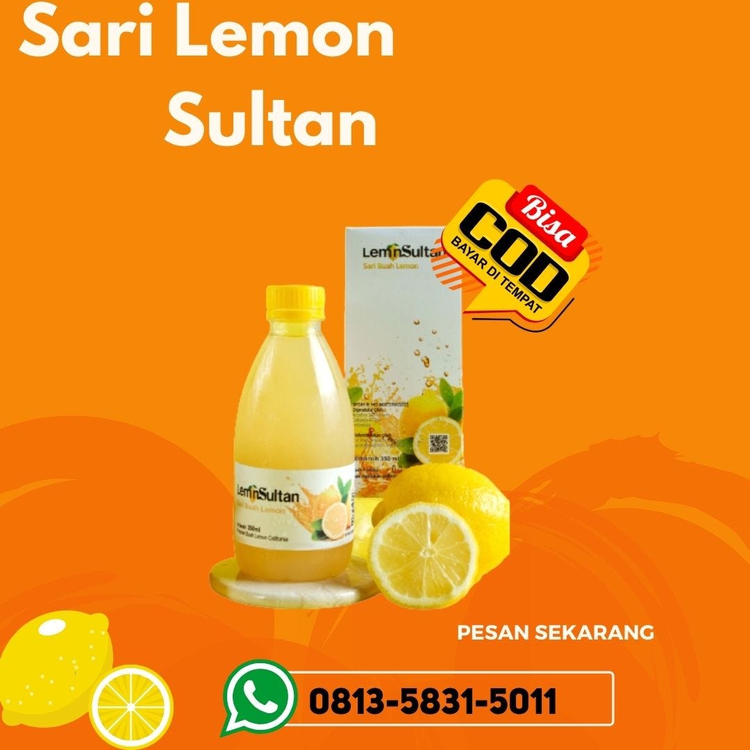MINUMAN LEMON BERKHASIAT,Call/Wa 0813–5831–5011, Lemon Sultan Segar ...