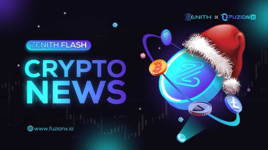 Zenith Flash 5th to 11th December Edition | by Zenith Chain | Medium
