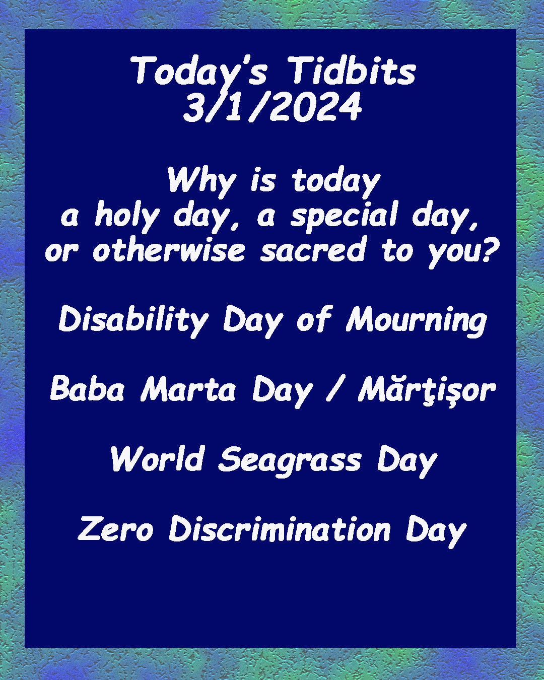 March 1st 2024 Todays Tidbits Debra J Mcdermitt Medium