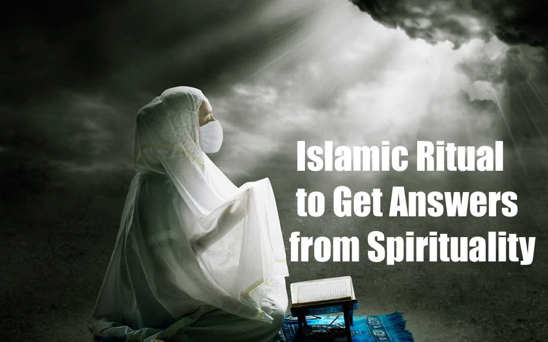 Islamic Ritual to Get Answers from Spirituality | by Abid Raza | Medium