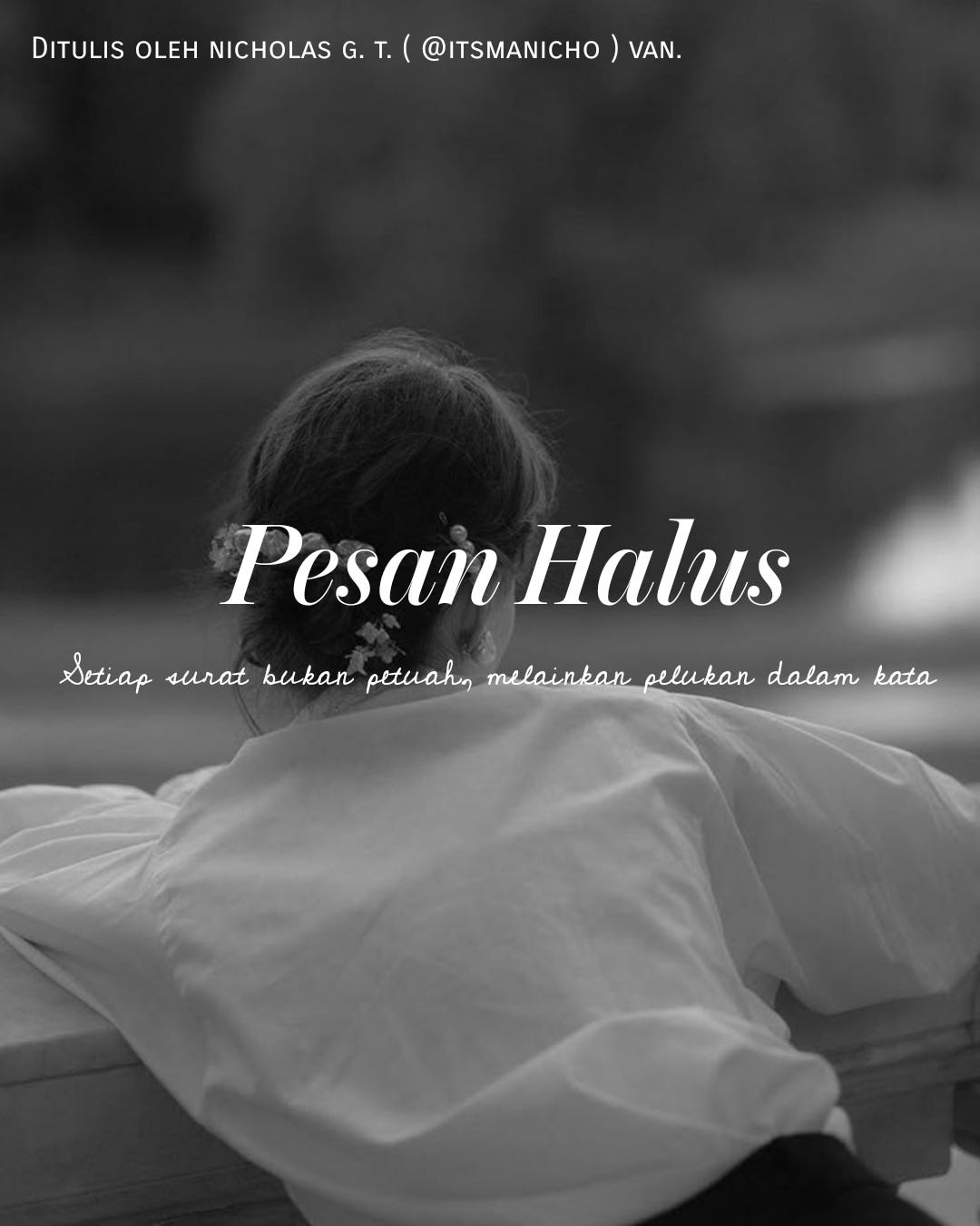 Pesan Halus. Surat dari Jarak — Setiap surat bukan… | by Nicholas Gwyn ...