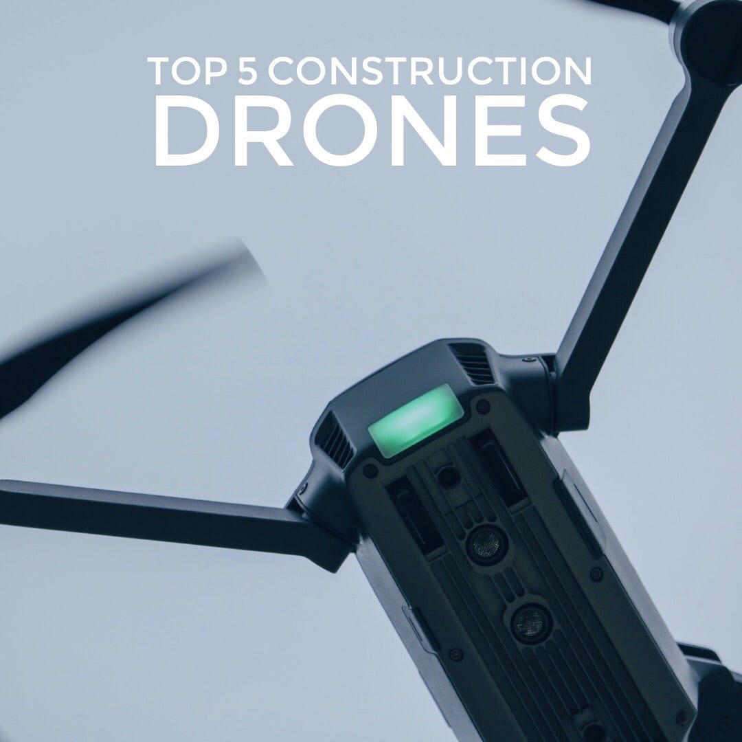 Purchasing a Construction Drone?. The Top 5 Drones for Construction ...