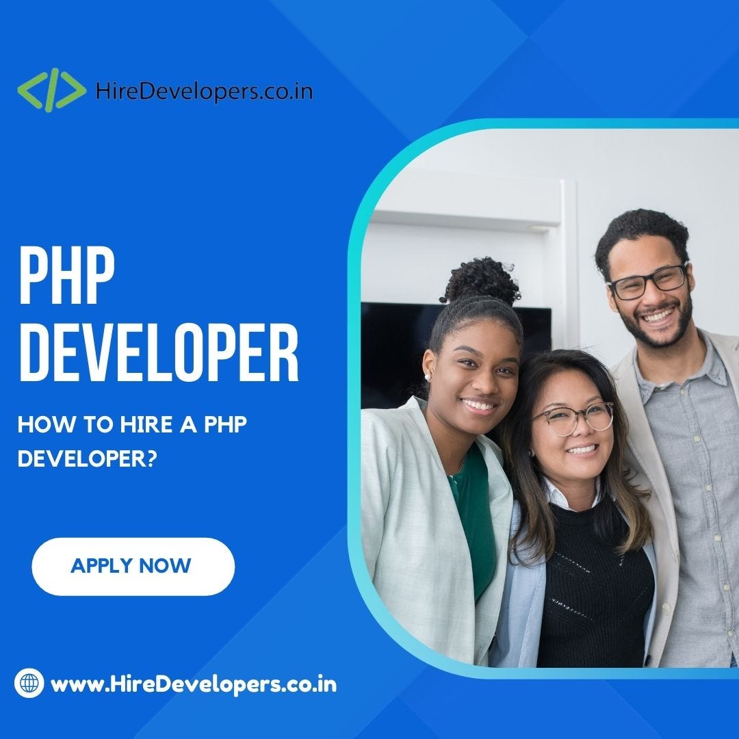 How to Hire a PHP Developer? - Hire Developers - Medium