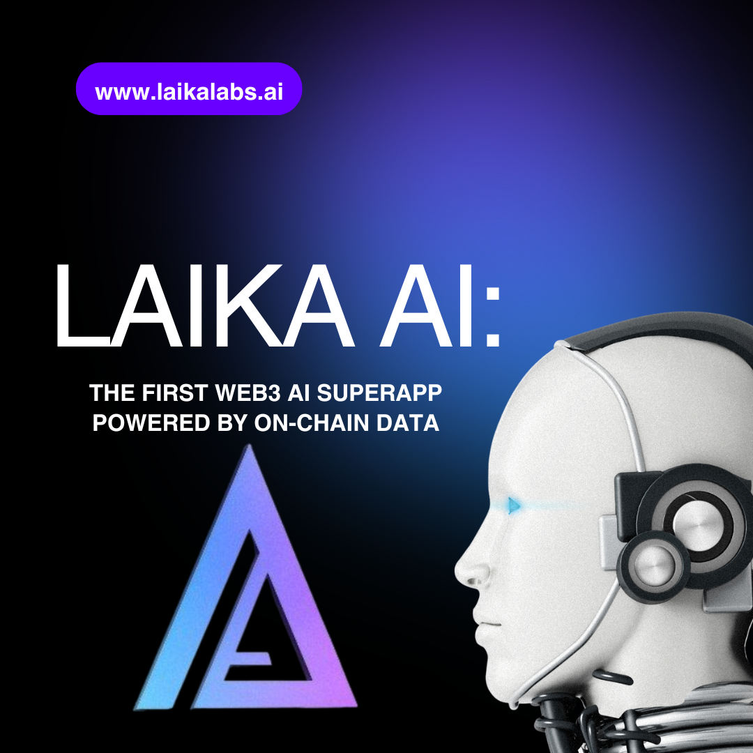 LAIKA AI: The First Web3 AI Superapp Powered by On-Chain Data | by CryptoDof | Feb, 2025 | Medium