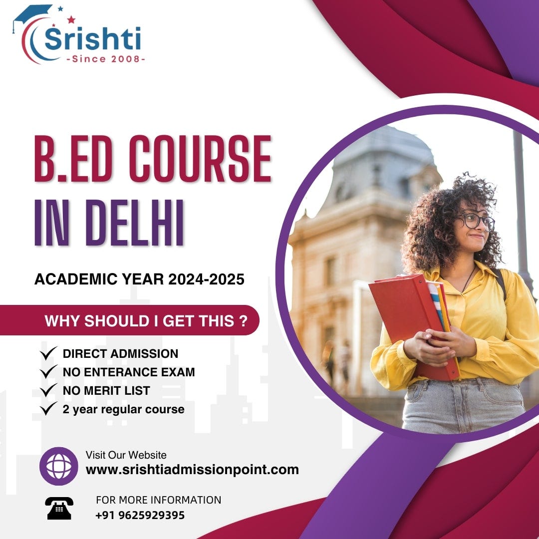 Exploring B.Ed Courses in Delhi: Your Guide to Becoming an Educator ...