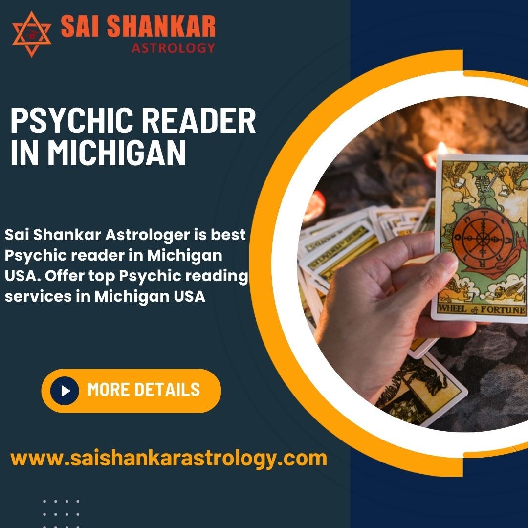 Psychic Reader in Michigan - saishankar astrology - Medium