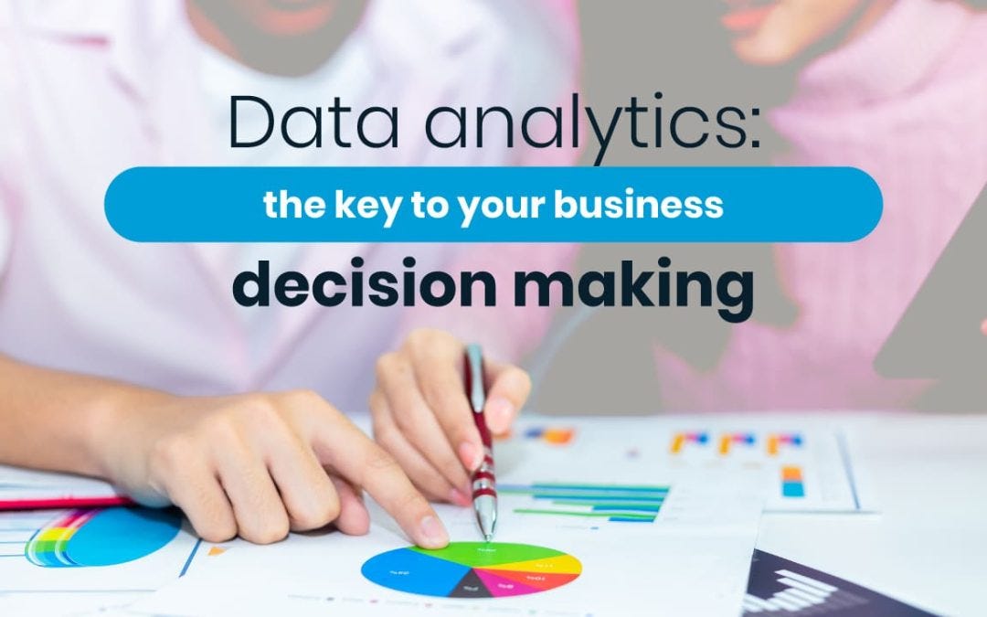 Data Analytics in Business Decision-Making | by Datasetnexustech | Nov ...