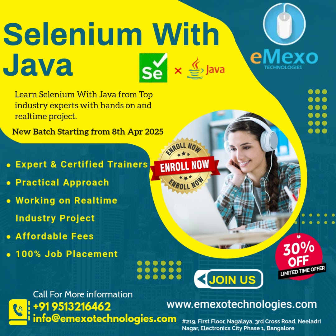 Selenium with Java Course in Electronic City Bangalore | by eMexo Technologies | Apr, 2025 | Medium