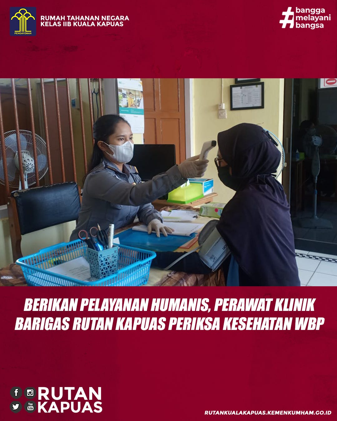 Berikan Pelayanan Humanis, Perawat Klinik Barigas Rutan Kapuas Periksa ...