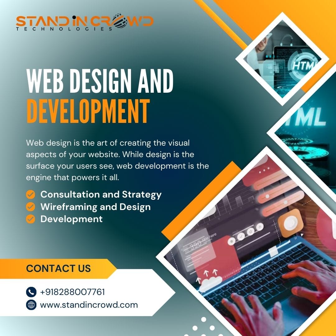 Web Design and Development: A Complete Guide by Stand in Crowd Technologies Pvt. Ltd | by Stand ...