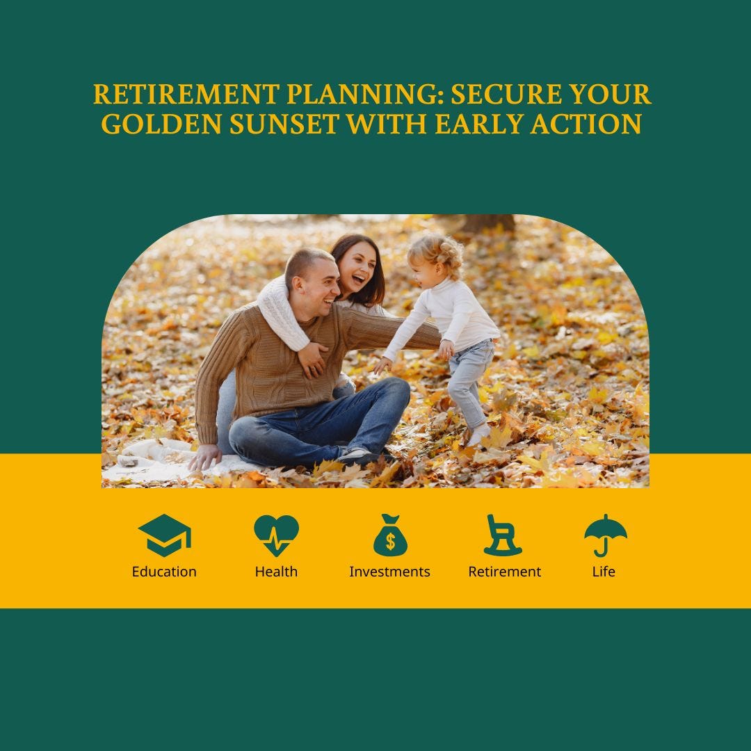 Retirement Planning: Secure Your Golden Sunset with Early Action | by ...
