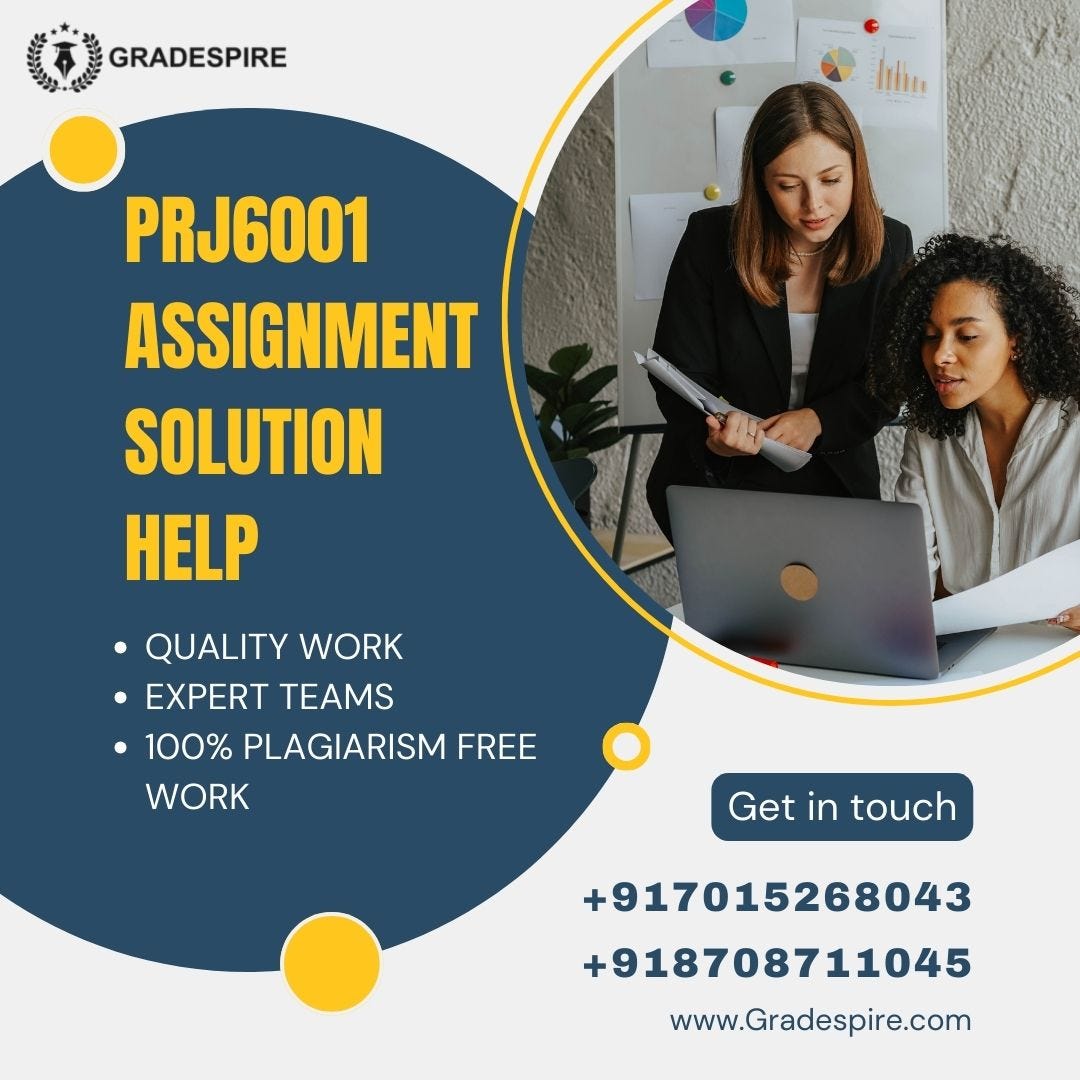 PRJ6001 Assignment Solution Help | Expert Guidance at Gradespire ...