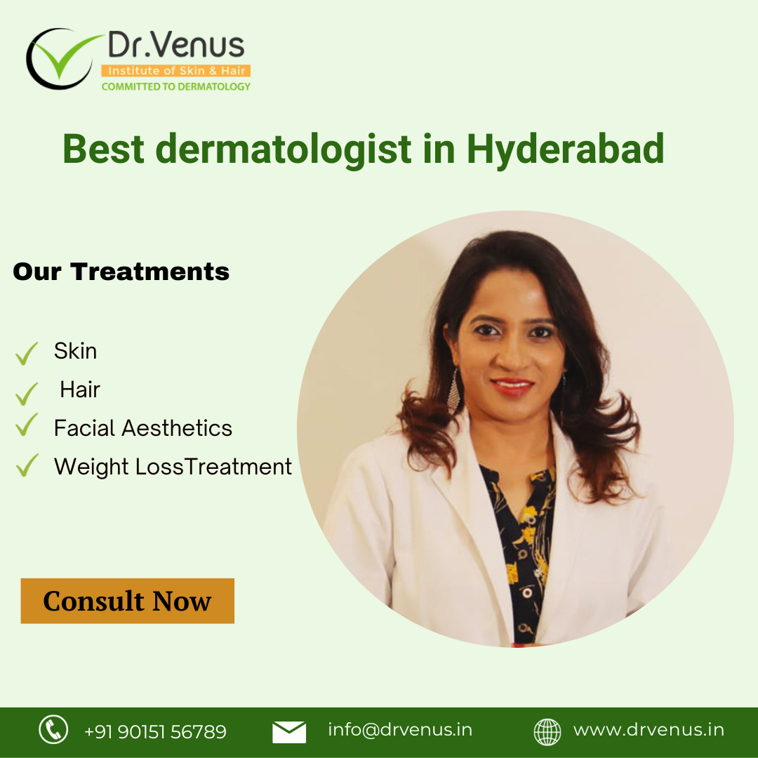 Meet Dr. Venus — Your Trusted Dermatologist in Hyderabad | by Ganit ...