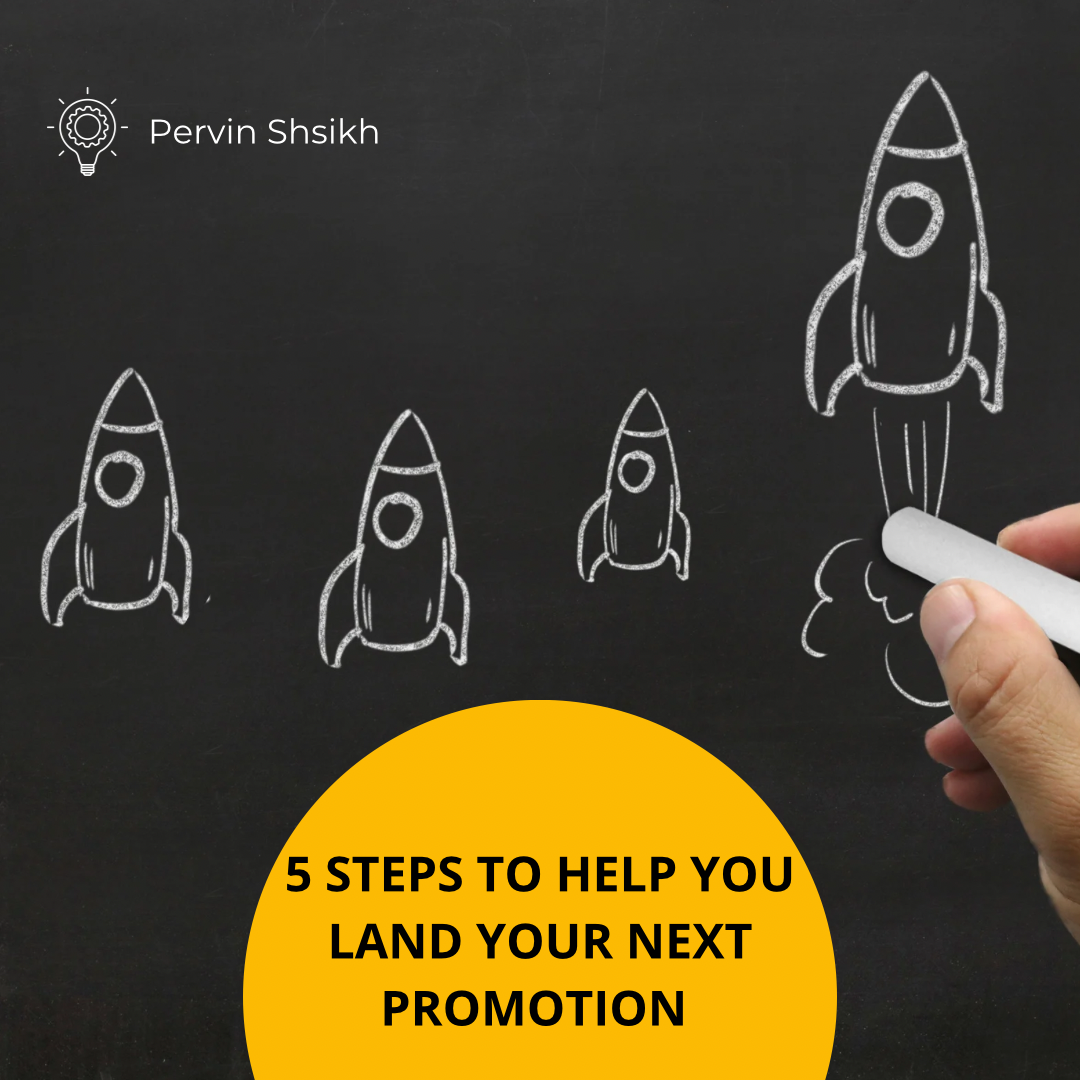 5 Steps To Help You Land Your Next Promotion | by Pervin Shaikh | May ...