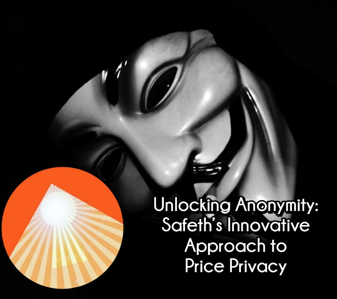 Unlocking Anonymity: Safeth’s Innovative Approach to Price Privacy | by Rev Cynthia Pustelak ...