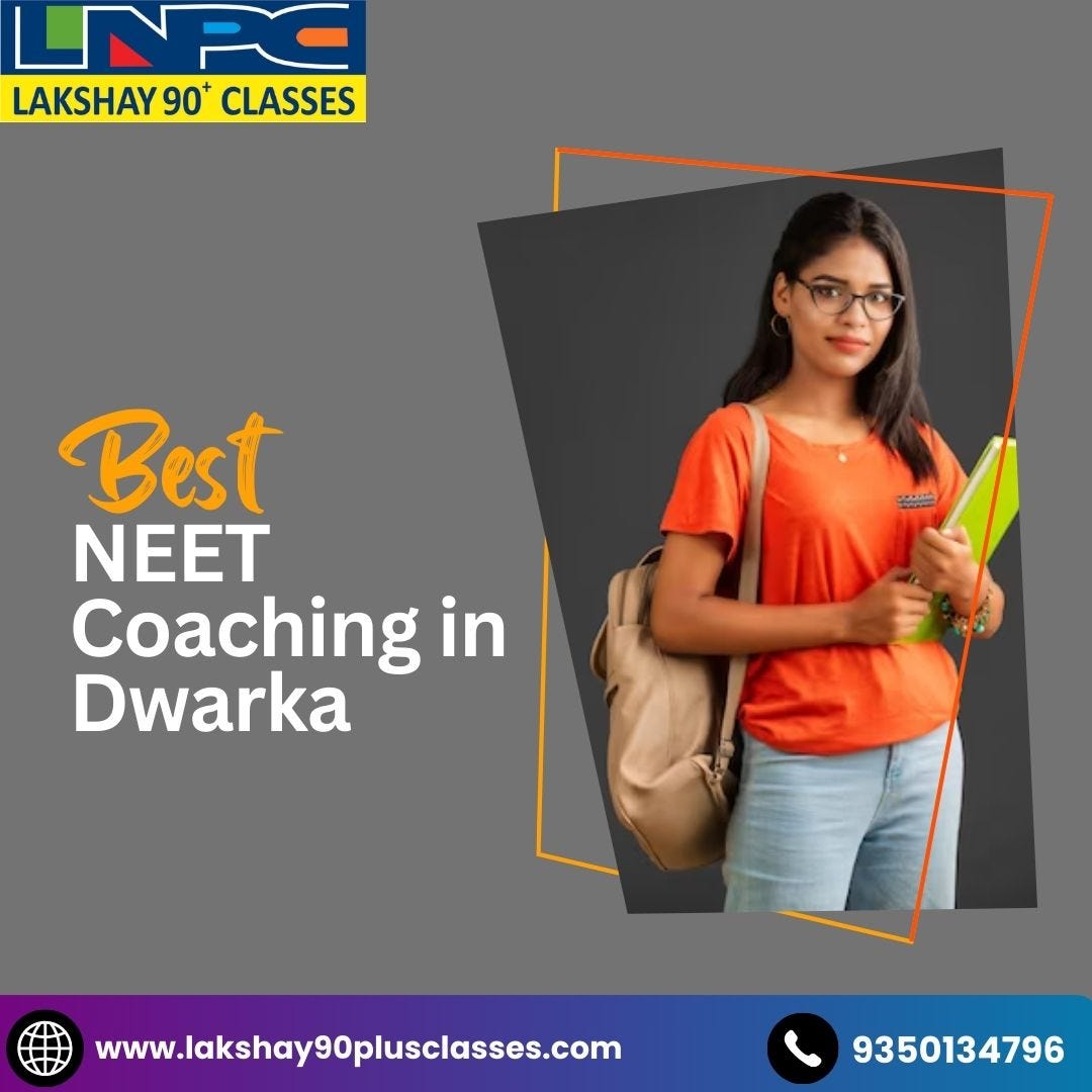 Best NEET Coaching in Dwarka - Lakshay 90Plus Classes - Medium