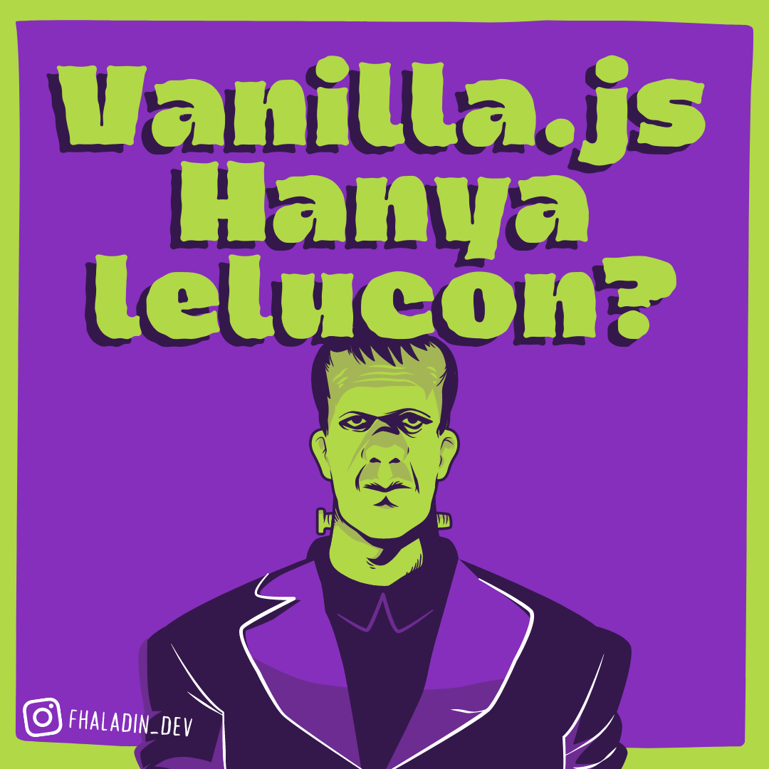 Vanilla JS hanya lelucon?. Sebagai seorang web developer rasanya… | by ...