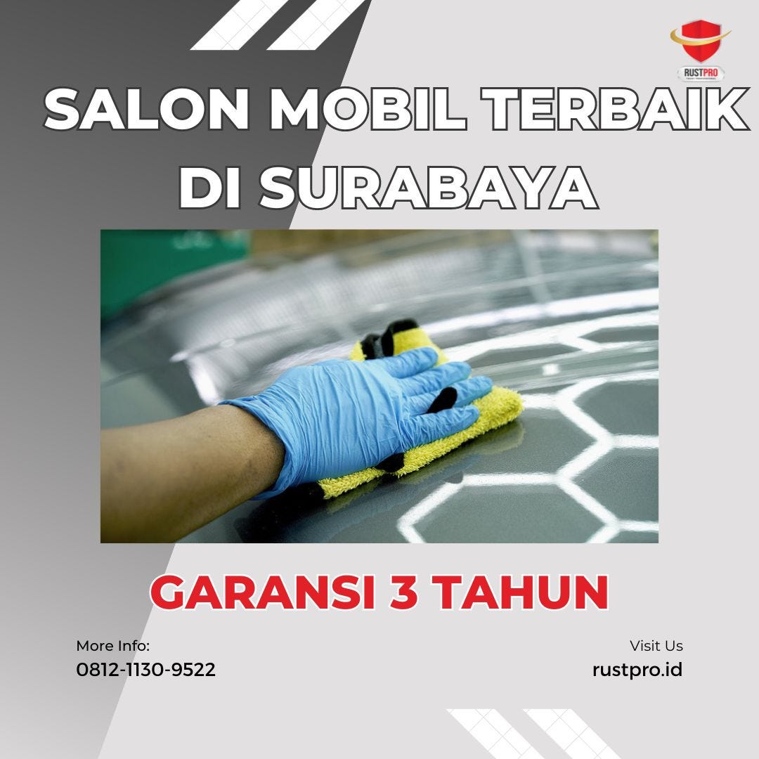 Salon Mobil Terbaik di Surabaya Garansi 8 Tahun | by Salon Mobil ...